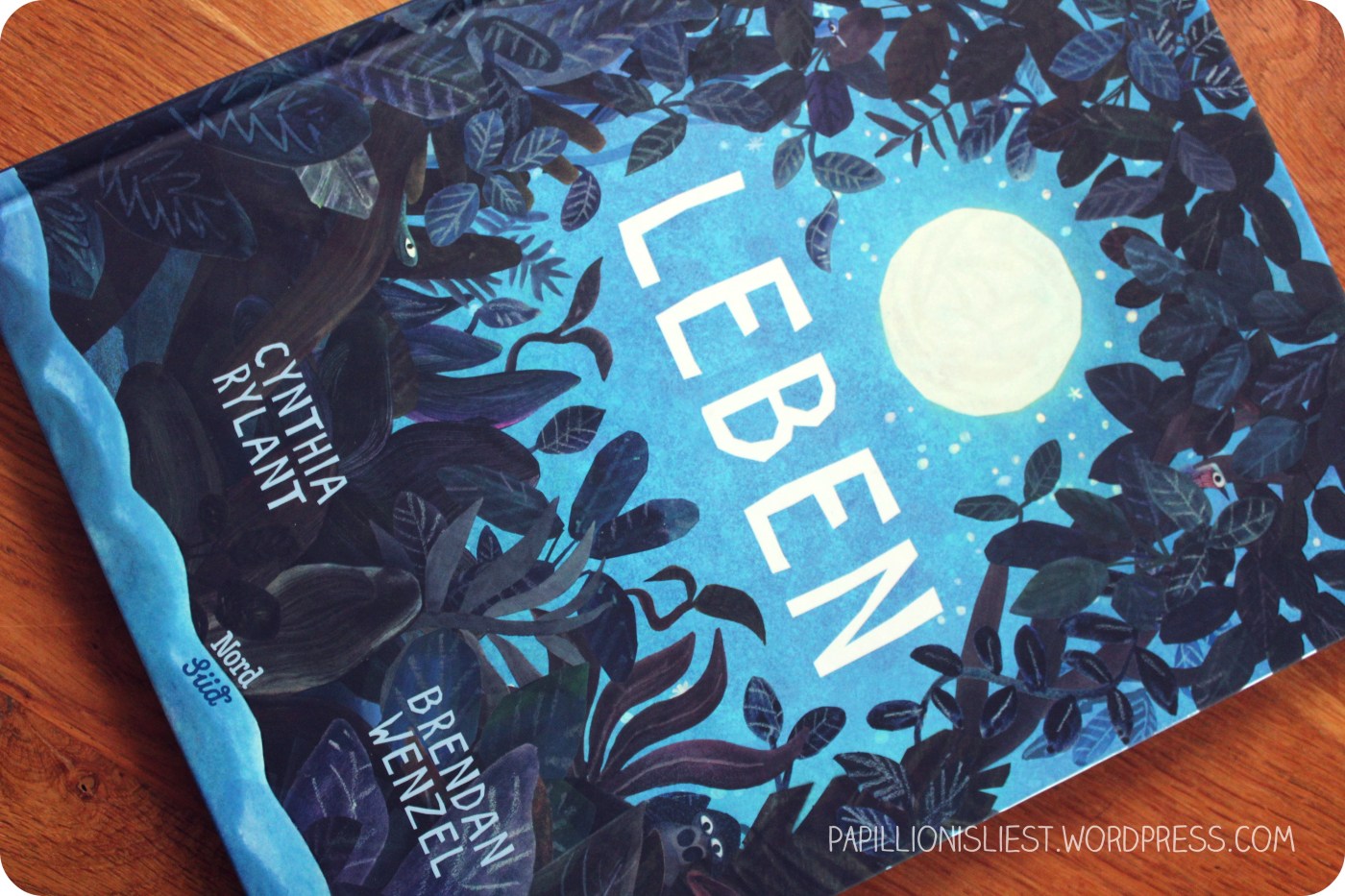 Cynthia Rylant und Brendan Wenzel – Leben – Papillionis liest